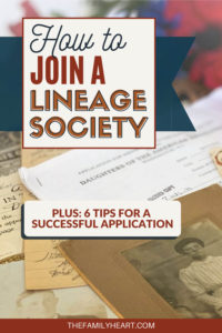 How to Join a Lineage Society: 6 Tips for a Successful Application